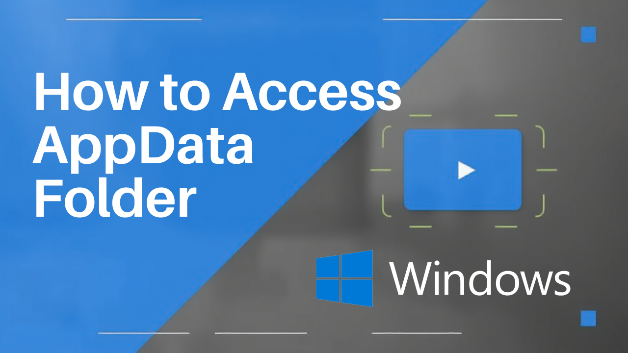 How to Access AppData Folder in File Explorer